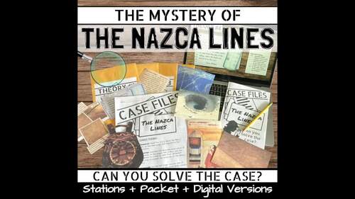 The Nazca Lines South American History Primary Sources Research Activity