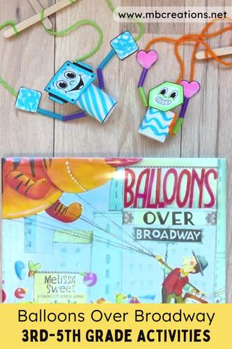 Balloons Over Broadway Book Activities Before Thanksgiving 3rd, 4th ...