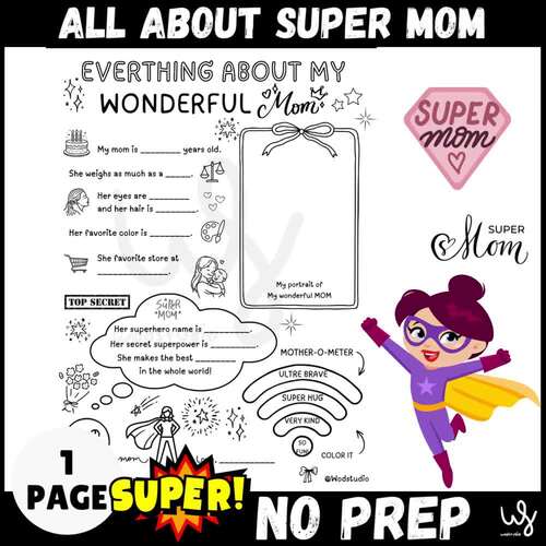 All About My Super Mom | Mother's Day craft & Questionnaire Activity No ...