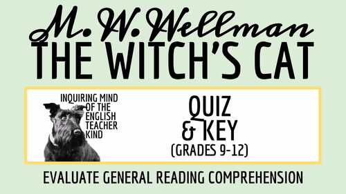 "The Witch's Cat" Quiz and Key | Halloween Story with Comprehension ...