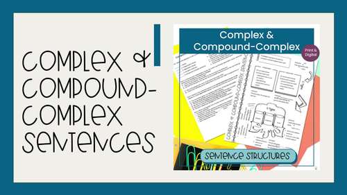 Complex, Compound-Complex Sentences Structure Unit by Windows into ...