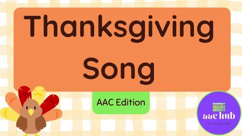 AAC Thanksgiving Sing-A-Long Video by AAC Hub | TPT