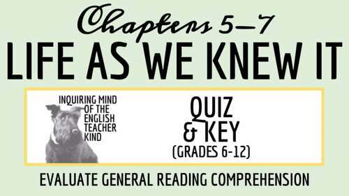 Life As We Knew It Chapters 5 through 7 Quiz and Answer Key (Printable)