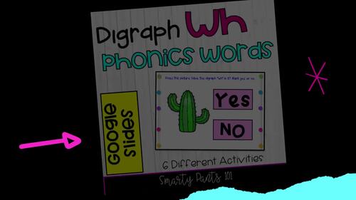 Digraph WH - Phonics Skills Activities - Google Slides NO PREP | TPT