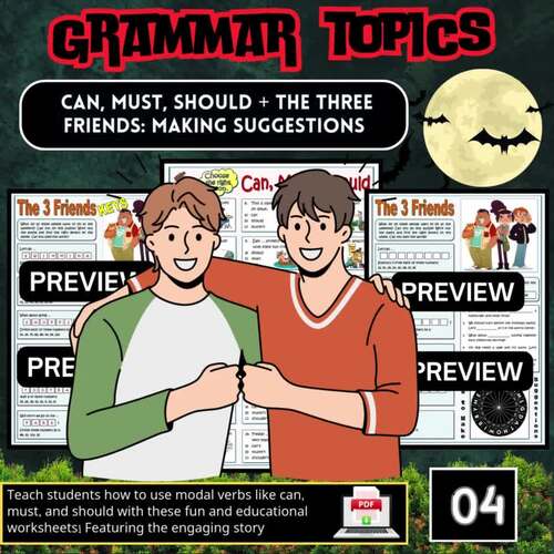 Modal verbs Can, Must, Should + The Three Friends: Making Suggestions ...