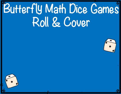 Butterfly Math Center Dice Games by The Teaching Scene by Maureen