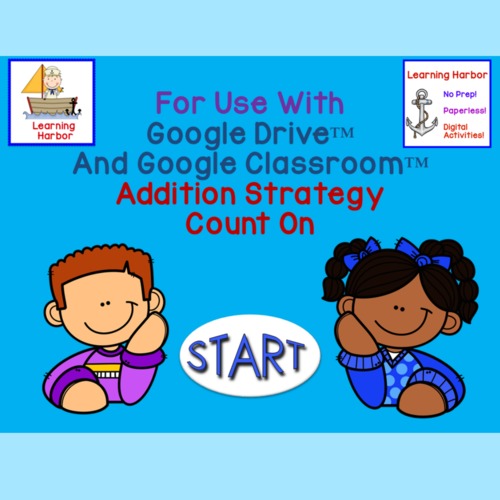 Distance Learning Addition Strategy Counting On for use with Google ...