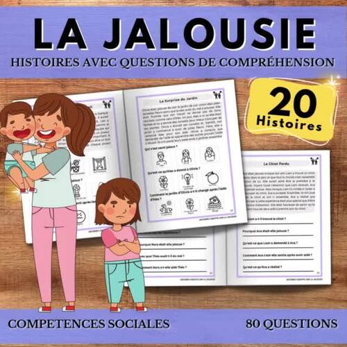 Gérer La Jalousie: Histoire Sociales avec Compréhension de lecture Autisme