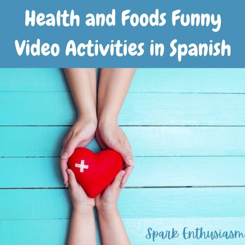 Health and Foods Funny Video Activities in Spanish by Spark Enthusiasm ...