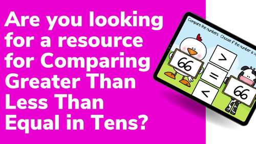 Comparing Greater Than Less Than Equal in Tens Digital Boom Task Cards