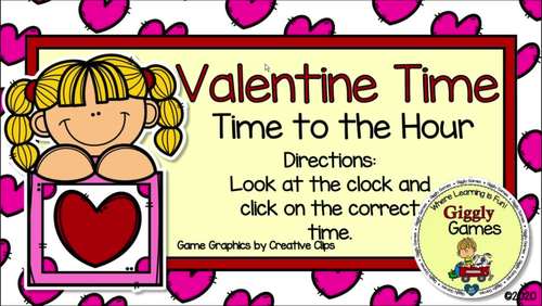 Giggly Games Valentine Time to the Hour GOOGLE SLIDES Distant Learning