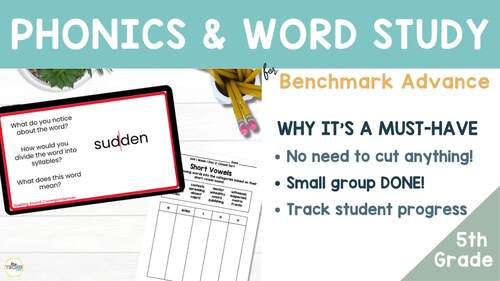 Phonics Word Study Full Year UNIT 1-10 Benchmark Advance 5th Grade