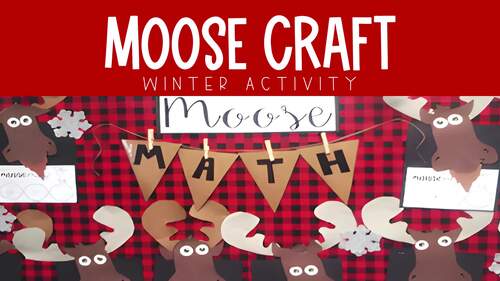 Winter Themed Moose Bulletin Board Craft & Display | Seasonal Art + Math