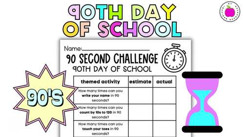 90th Day of School Activity | 90 Second Challenge by KJ Inspired Resources