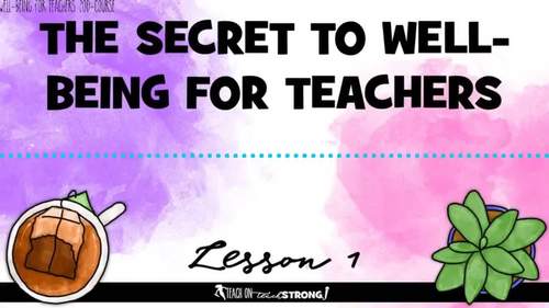 Well-being audio training ecourse for teachers by Teachers Resource Force