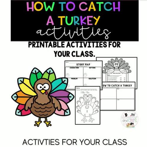 How To Catch A Turkey Thanksgiving Activities | TPT