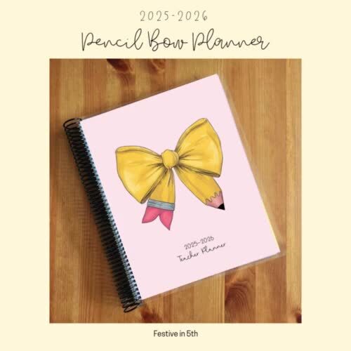 2025-2026 Teacher Planner - Pencil Bow by Festive in 5th | TPT
