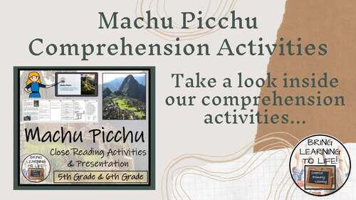 Machu Picchu Close Reading Passage & Comprehension Activities | 5th–6th ...