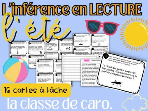 L'inférence en lecture - Thème: l'été (French Making Inferences - Summer)