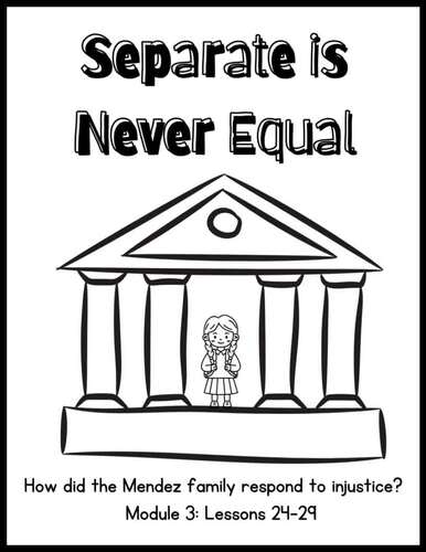 Separate is Never Equal Student Workbook aligned w/ Wit&Wisdom MD3 ...