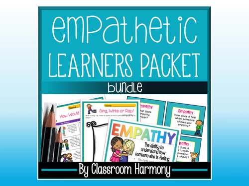 Empathetic Learners Packet & Empathy Bundle | SEL & Character Education