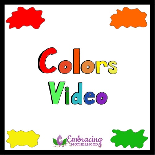 Colors Video by Embracing Motherhood | TPT