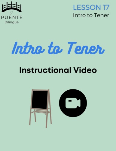 Intro to Tener - INSTRUCTIONAL Video - Lesson 17 by El Puente Bilingue