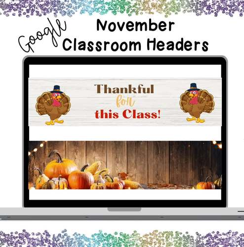 Animated November Banner-On-Google-Classroom by Kimberly Morrison