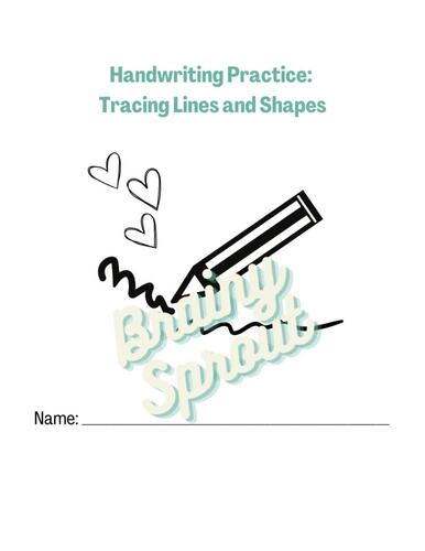 Handwriting Practice: 20 Line and Shape Tracing for Kids by Brainy Sprout