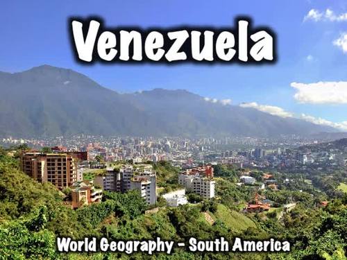Venezuela PowerPoint - Geography, History, Government, Culture, and More