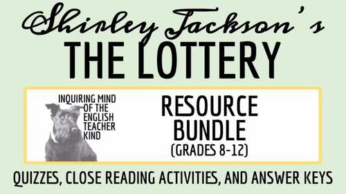 "The Lottery" by Shirley Jackson Quiz and Close Reading Bundle for ...