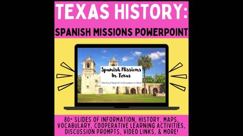 Texas History Spanish Missions PowerPoint Colonization of New Spain
