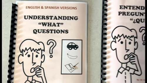 UNDERSTANDING "WHAT" QUESTIONS FOR AAC- English & Spanish (2 books)