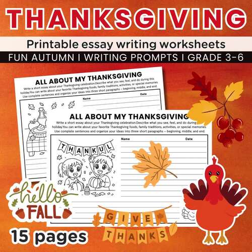 All About My Thanksgiving Essay Writing Worksheets, Writing Prompts ...