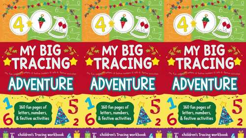 "My Big Tracing Adventure: 160 Fun Pages of Letters, Numbers & Festive ...