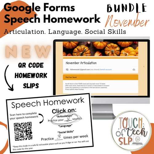 *Google Forms* Speech Homework Bundle NOVEMBER by TouchofTechSLP