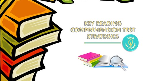 Key Reading Comprehension Test Strategies by TEACH ANY STUDENT | TPT