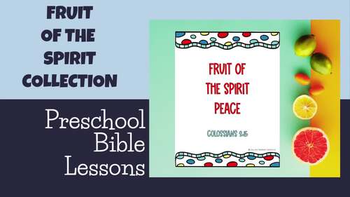 Chapel time- Peace / Fruit of the Spirit / Bible Lesson / Christian