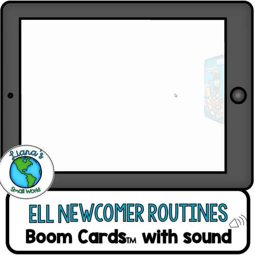 ELL | EL | ESL Newcomer Routine Vocab Boom Cards with Sound | TPT