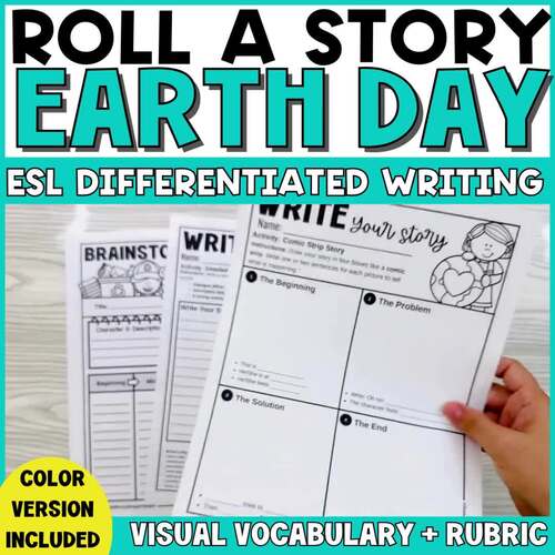 Earth Day Roll a Story-ESL Differentiated Creative Writing for 2nd-5th ...