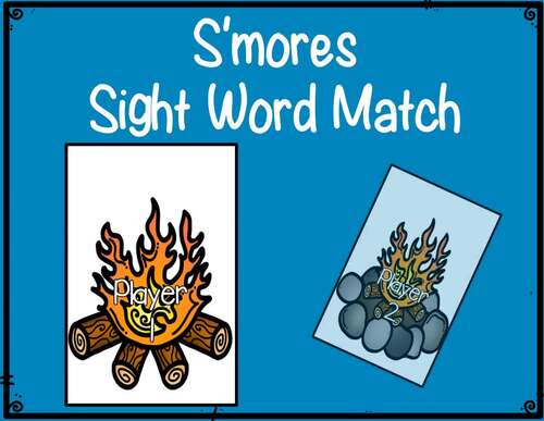S'mores Themed Sight Word Match Game by The Teaching Scene by Maureen
