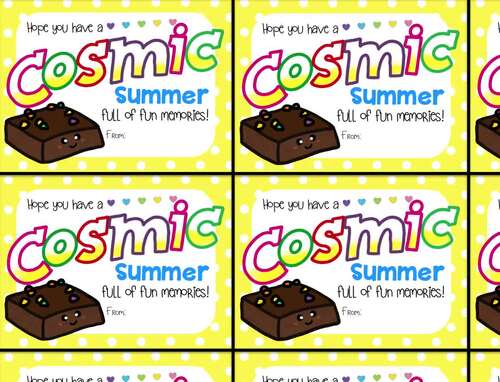 Cosmic Brownies End of Year Gift Tag- Hope you have a Cosmic summer ...