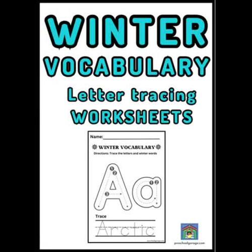 Winter Vocabulary Letter Tracing Worksheets by Preschool Garage | TPT