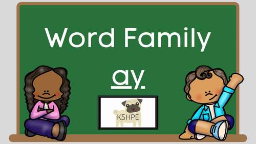 Word Family Ay, Video and Slides, Phonics, Phonograms, Reading | TpT