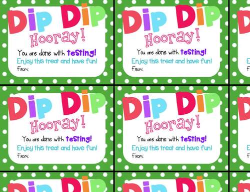 Fun Dip Testing Motivation Tag- Dip Dip Hooray! You are done with testing!