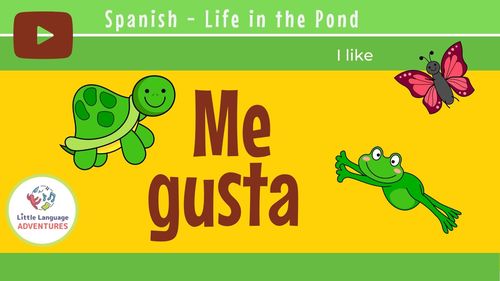 Spanish Instructional Video ~ I Like by Little Language Adventures