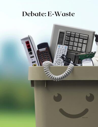 Electronic Waste: DEBATE with TEMPLATES by The EFL Classroom Today