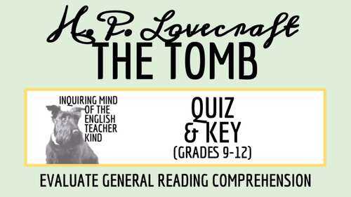 "The Tomb" by H.P. Lovecraft Quiz and Answer Key | Gothic Fiction ...