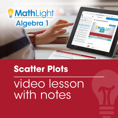 Scatter Plots Video Lesson with Guided Notes by MathLight | TPT