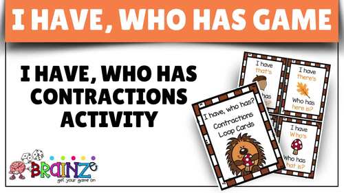 I Have, Who Has? Contractions Game | Fun Grammar & Writing Practice ...